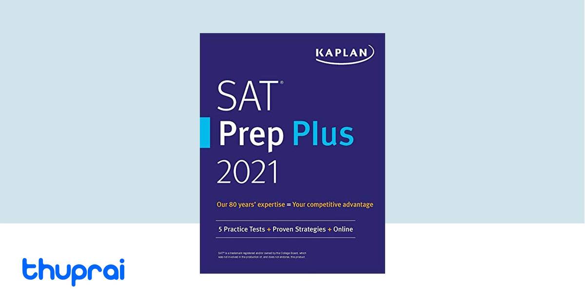Sat Prep Plus 2021 by Kaplan - Buy in Nepal | Thuprai