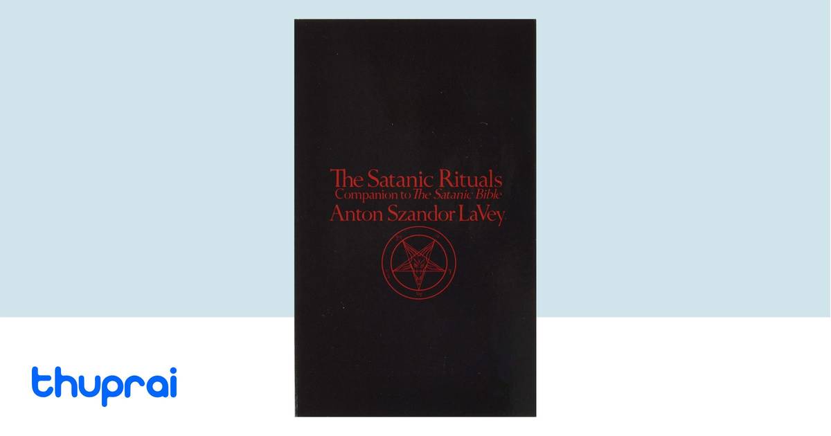 Satanic Rituals by Anton La Vey - Buy in Nepal | Thuprai