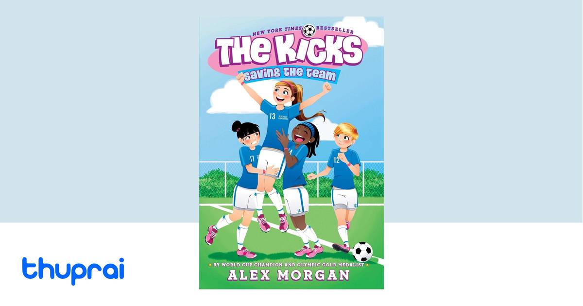 Buy Saving the Team (The Kicks) in Nepal | Thuprai