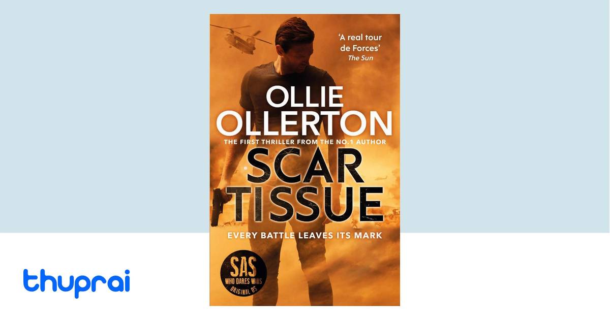 Scar Tissue (1) (ALEX ABBOTT THRILLER) by Ollie Ollerton - Buy in Nepal ...