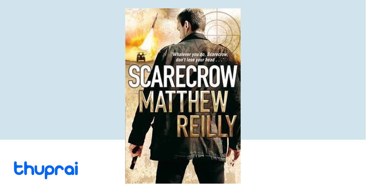 Scarecrow by Matthew Reilly - Buy in Nepal | Thuprai