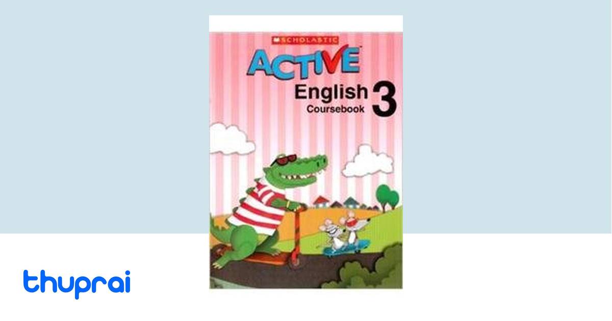 Buy Scholastic Active English Coursebook-3 in Nepal | Thuprai