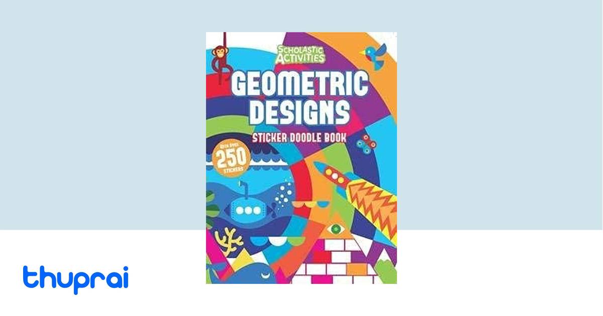 Scholastic Activities: Geometric Designs by - Buy in Nepal | Thuprai
