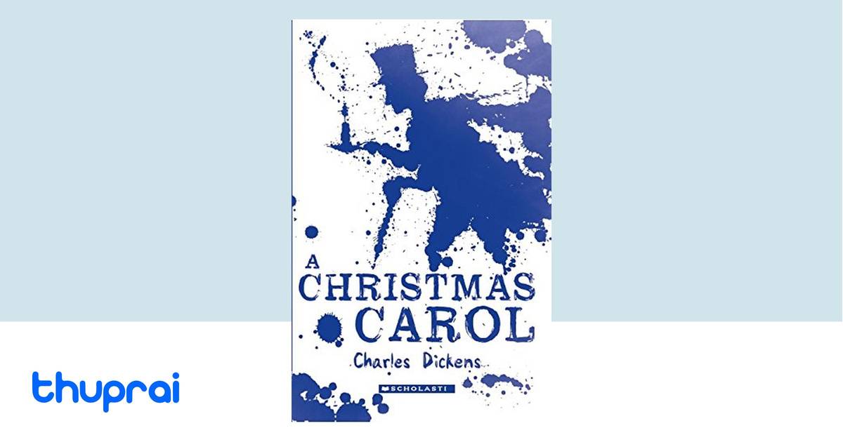 Buy Scholastic Classics: A Christmas Carol in Nepal | Thuprai