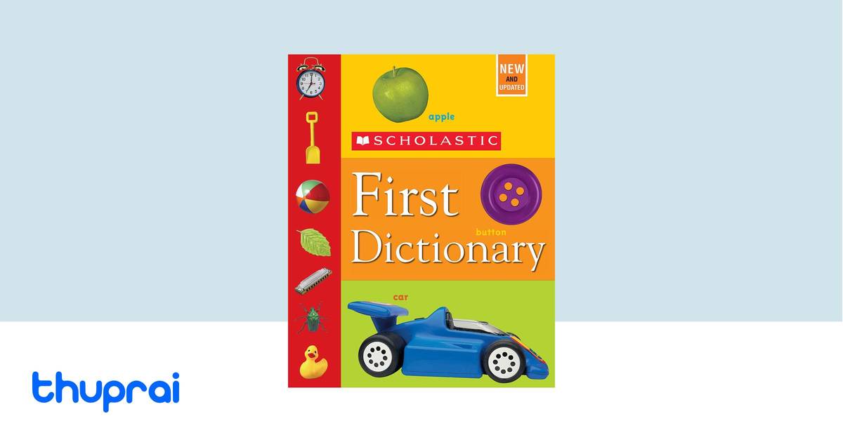 Buy Scholastic First Dictionary in Nepal | Thuprai
