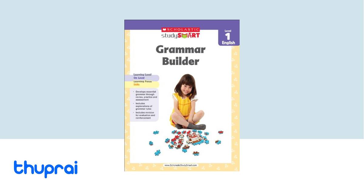 Buy Scholastic Study Smart Grammar Builder Grade 1 in Nepal | Thuprai