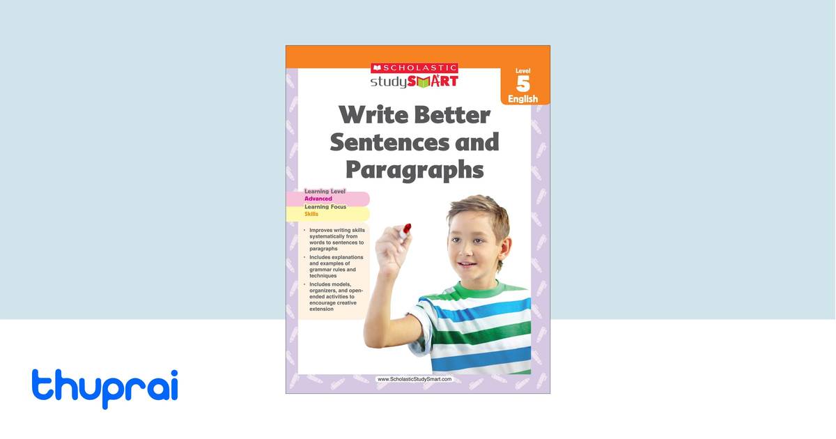 Buy Scholastic Study Smart Write Better Sentences and Paragraphs Grade ...