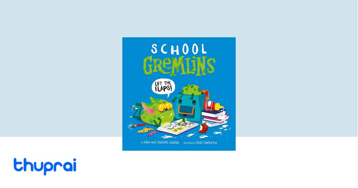 Buy School Gremlins in Nepal | Thuprai