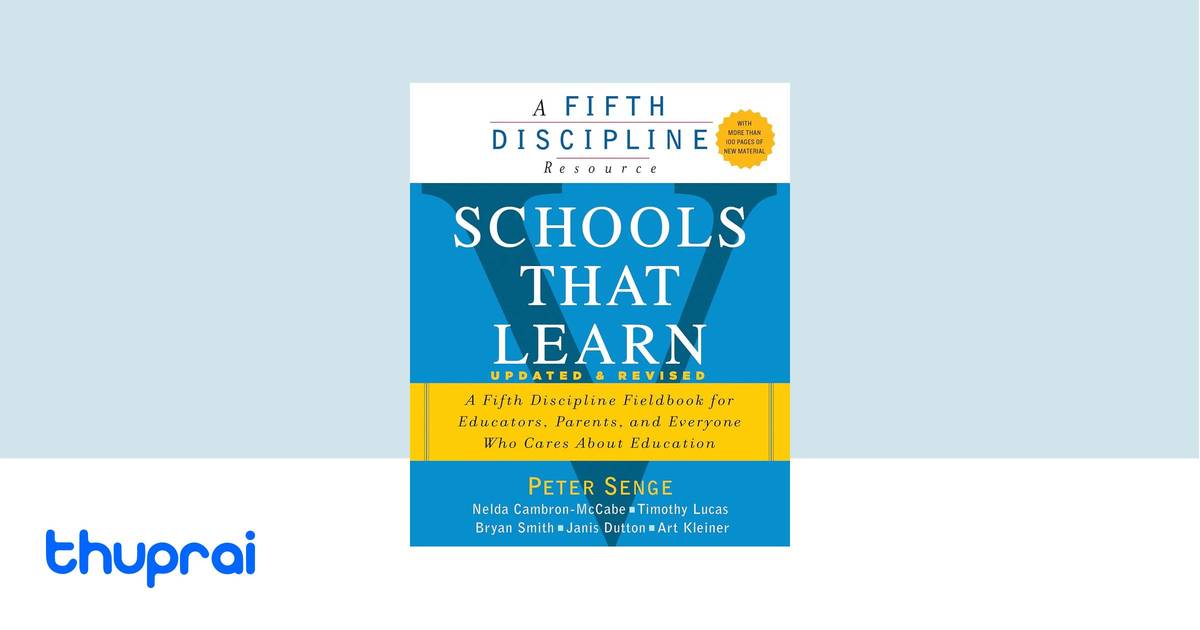 Schools That Learn (Updated and Revised) by Peter M. Senge, Nelda ...