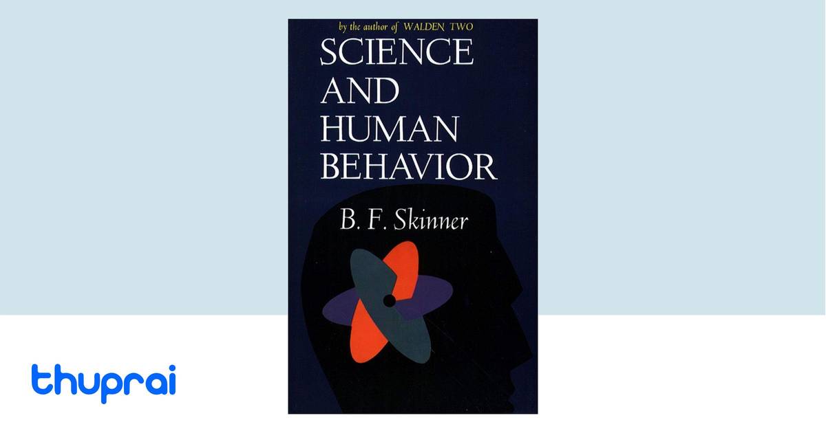 Science And Human Behavior by B.F Skinner - Buy in Nepal | Thuprai