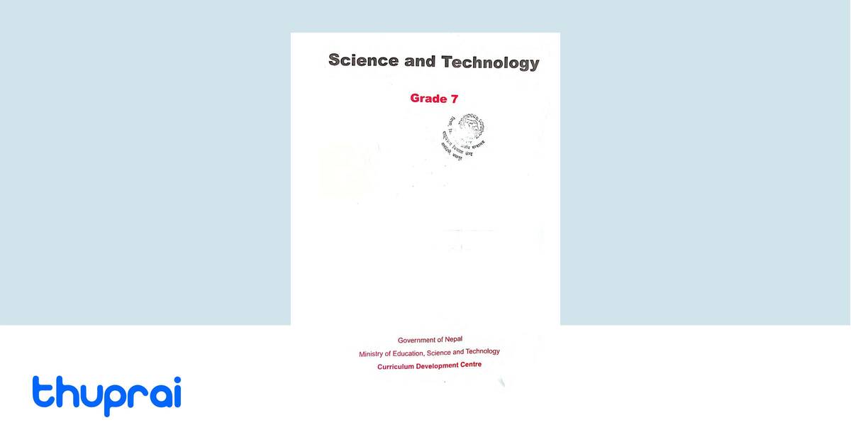 Science and Technology: Grade 7 | Thuprai