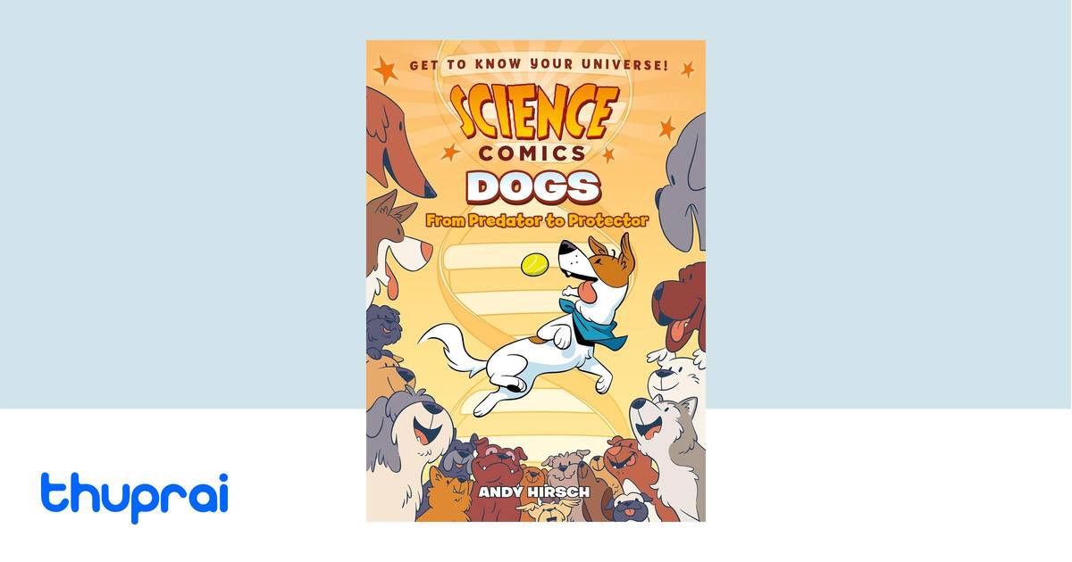 Buy Science Comics: Dogs in Nepal | Thuprai
