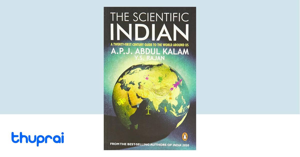 Scientific Indian, The (pb) by A. P. J. Abdul Kalam, Y.S. Rajan, Kalam ...