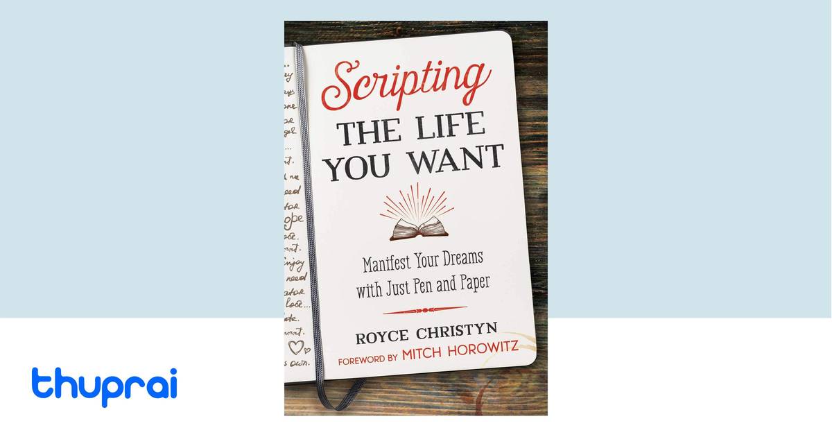 Buy Scripting the Life You Want in Nepal | Thuprai