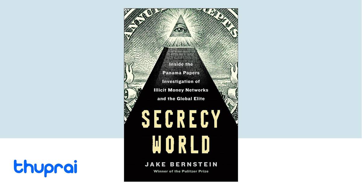 Secrecy World by Jake Bernstein - Buy in Nepal | Thuprai