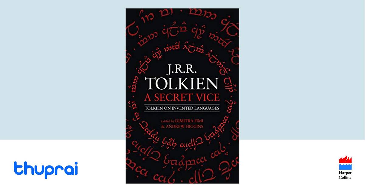Buy Secret Vice Tolkien On Invented Languag in Nepal | Thuprai