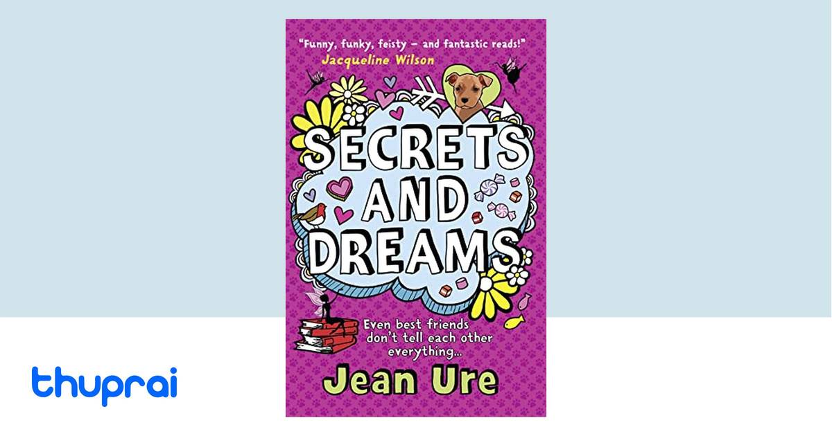 Buy Secrets and Dreams: Even best friends don’t tell each other ...