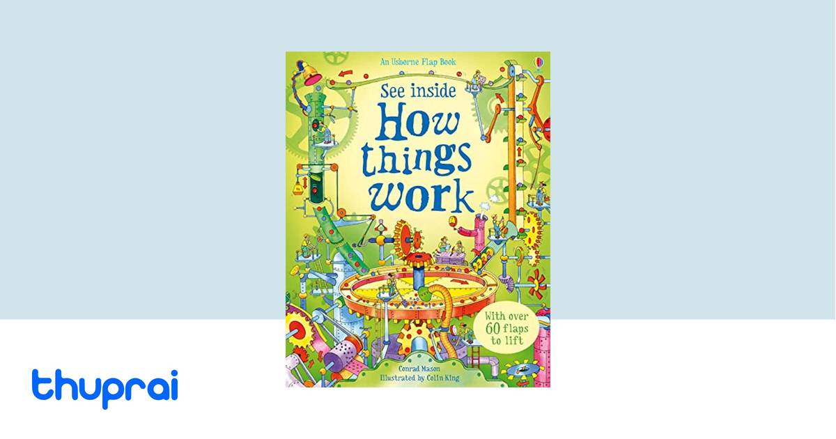 See Inside: How Things Work by mason-conrad - Buy in Nepal | Thuprai