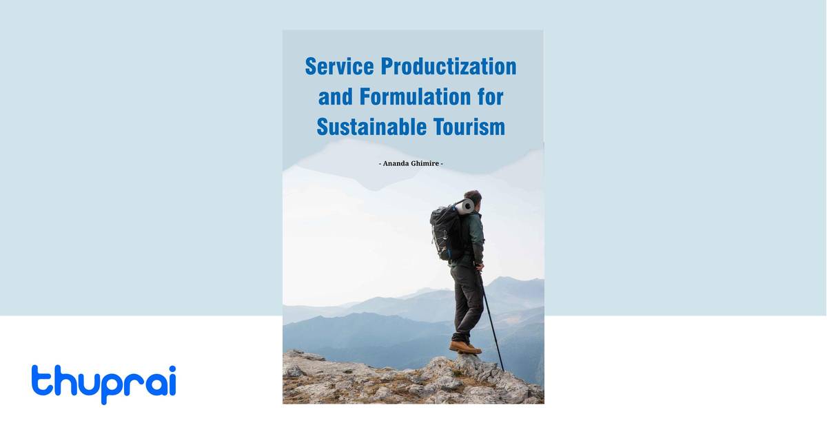 Service Productization and Formulation for Sustainable Tourism - Ananda ...