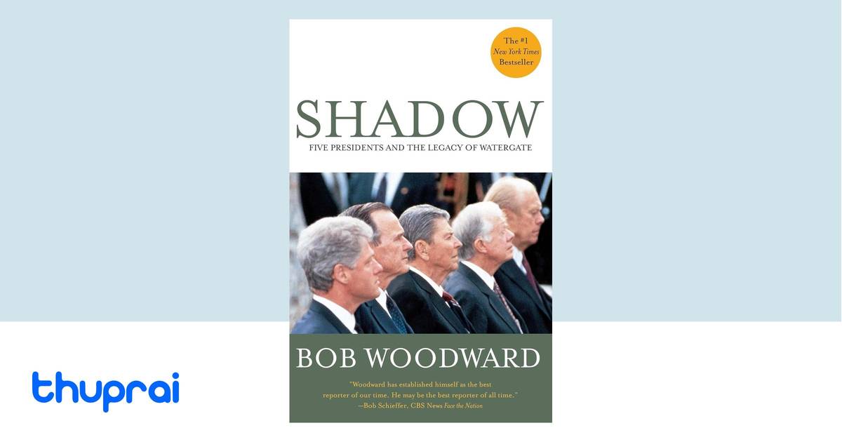 Shadow by Bob Woodward - Buy in Nepal | Thuprai