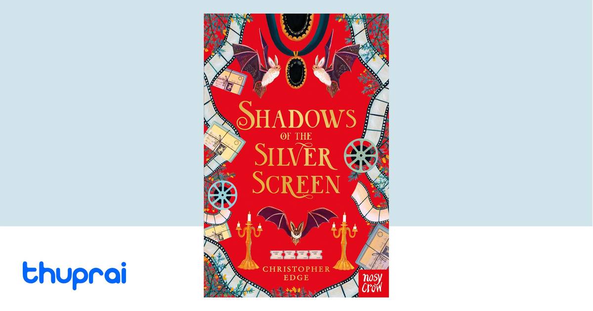 Shadows Of The Silver Screen by Christopher Edge - Buy in Nepal | Thuprai