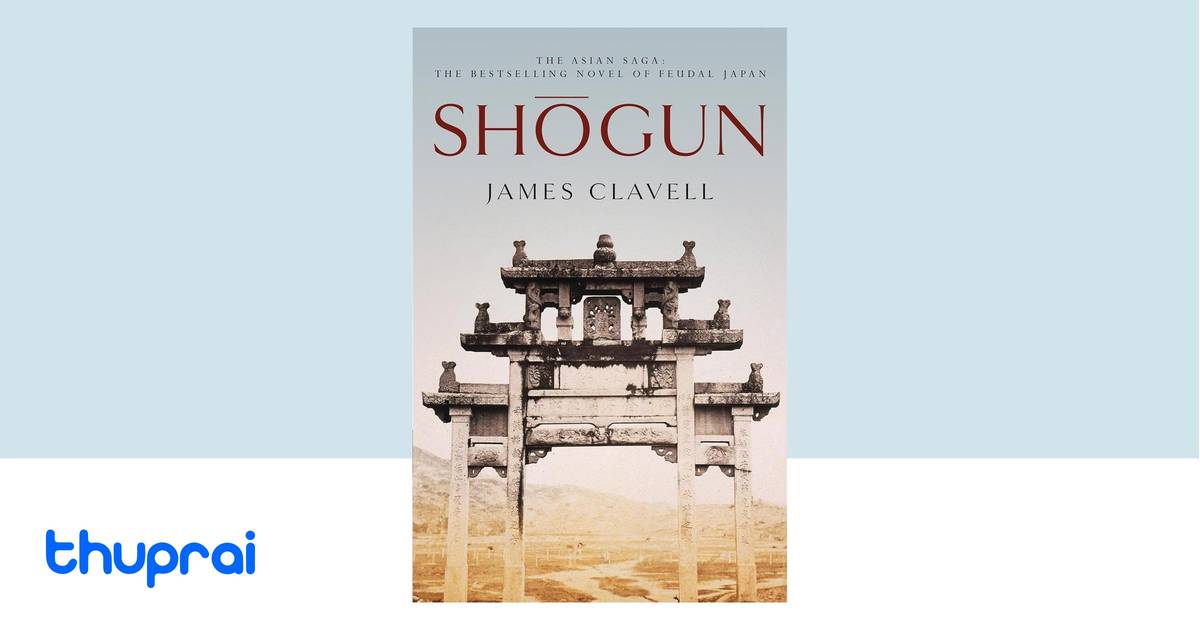 Shōgun by James Clavell - Buy in Nepal | Thuprai