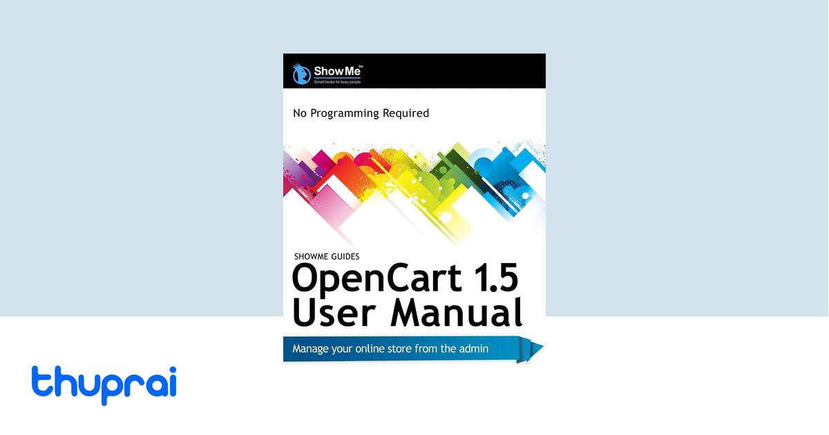 Buy ShowMe Guides OpenCart 1. 5 User Manual in Nepal | Thuprai