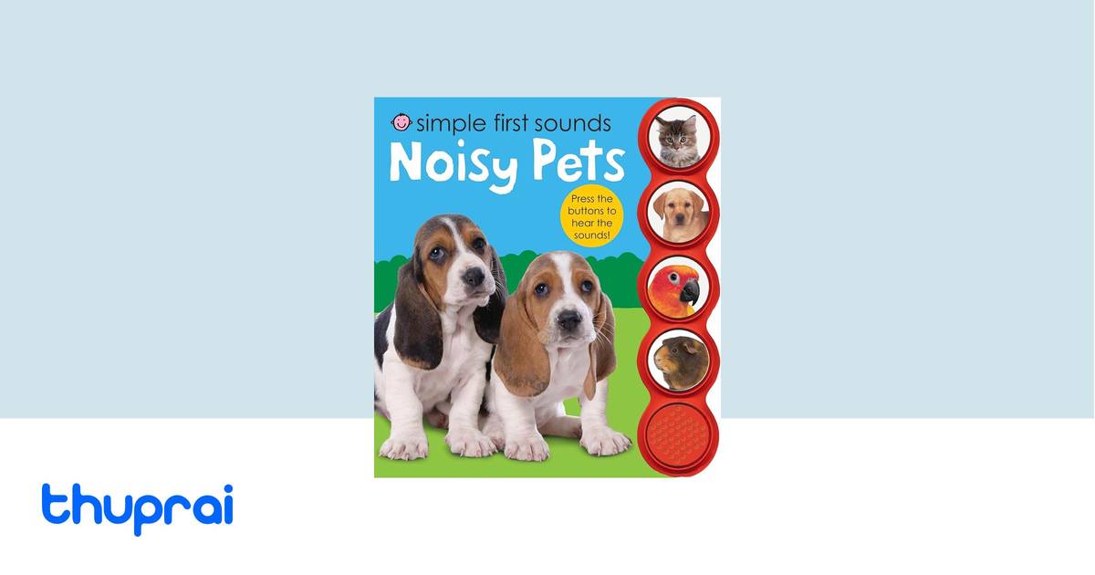 Buy Simple First Sounds Noisy Pets in Nepal | Thuprai