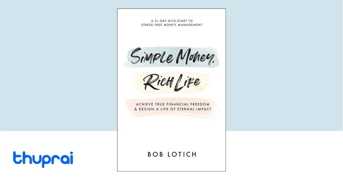 Buy Simple Money, Rich Life in Nepal | Thuprai