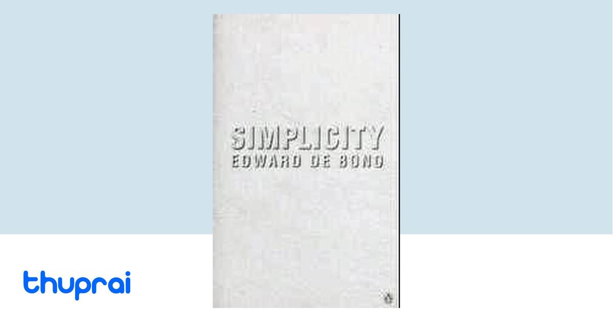 Simplicity by Edward De Bono - Buy in Nepal | Thuprai