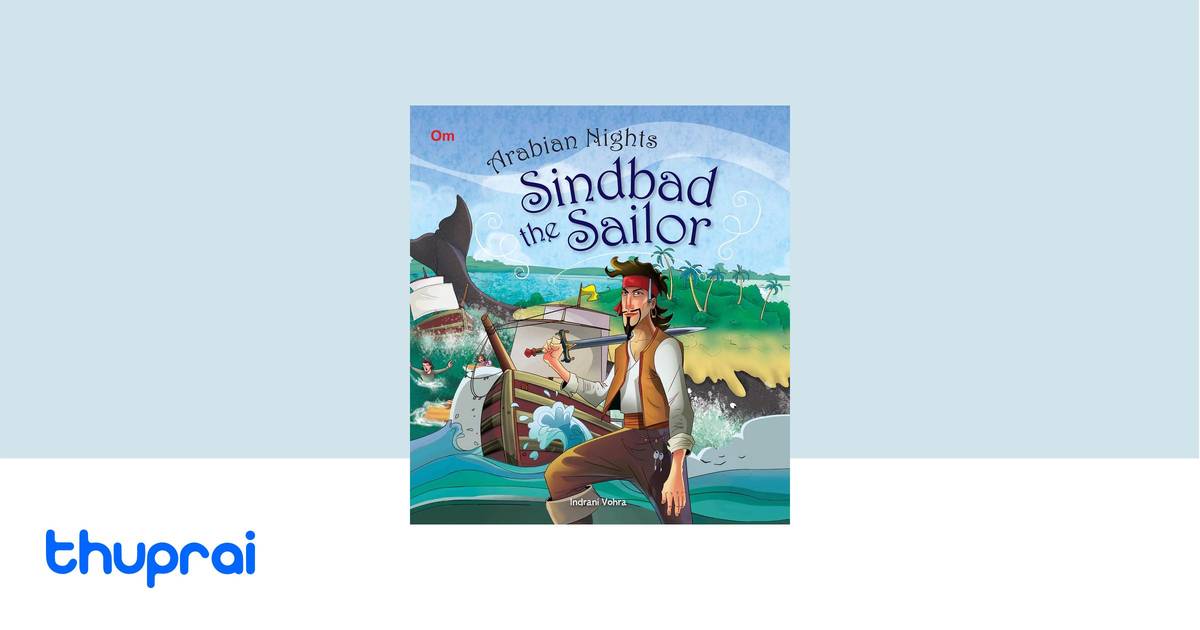 Sindbad The Sailor : Arabian Nights by INDRANI. VOHRA - Buy in Nepal ...