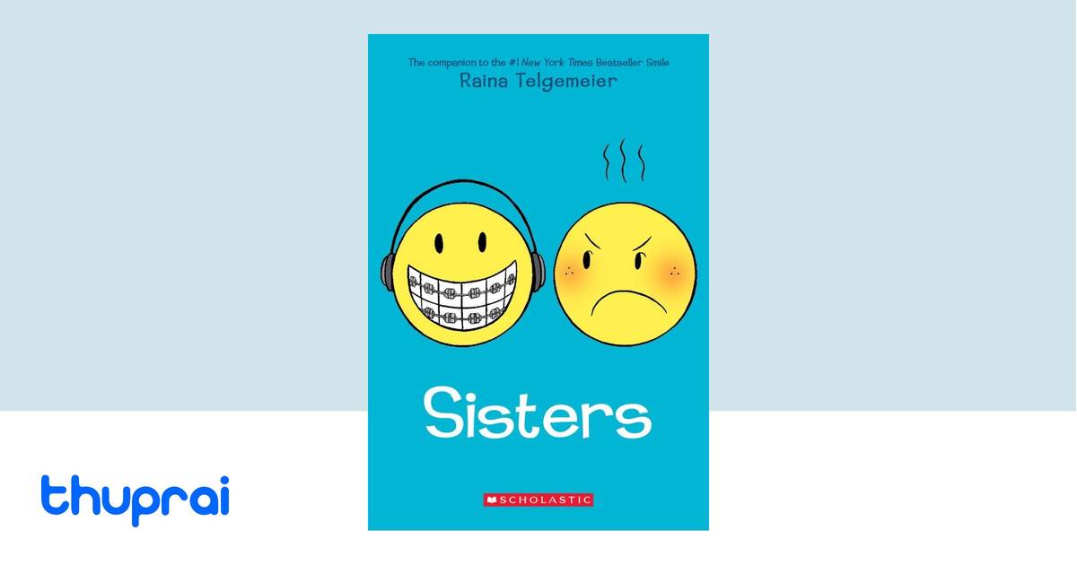 Sisters by Raina Telgemeier - Buy in Nepal | Thuprai