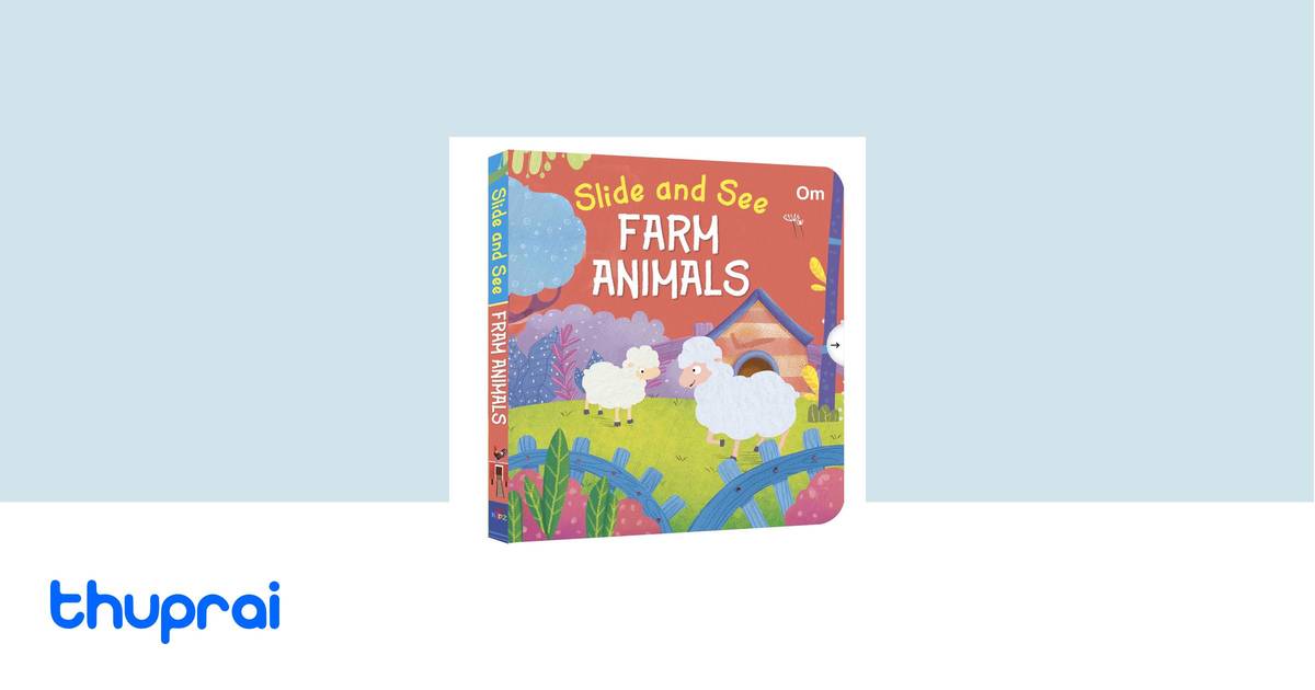 Buy Slide and See Farm Animals (Board book for children) in Nepal | Thuprai