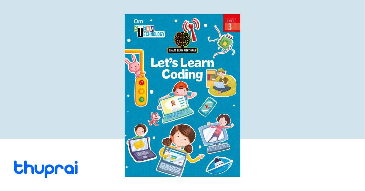Buy Smart Brain Right Brain Technology Level 3 : Let’s Learn Coding in Nepal | Thuprai