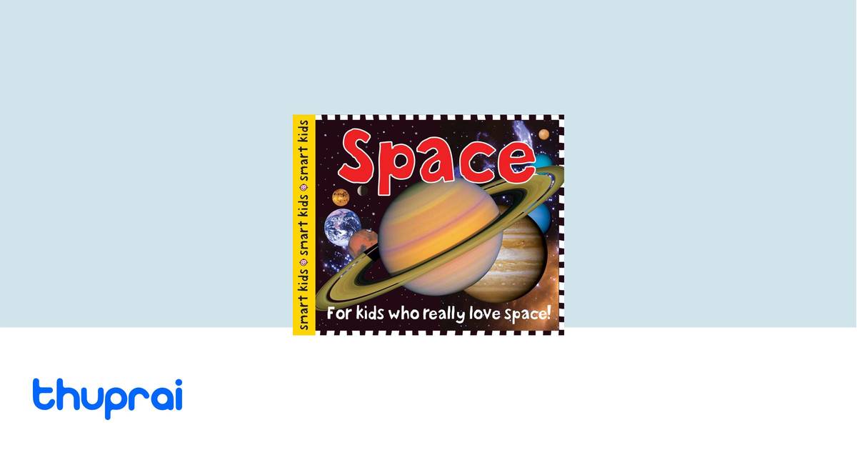 Buy Smart Kids: Space in Nepal | Thuprai