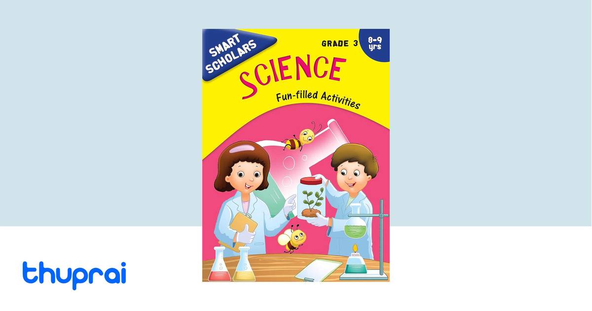 Smart Scholars Grade 3 Science by Om Books Editorial Team - Buy in ...