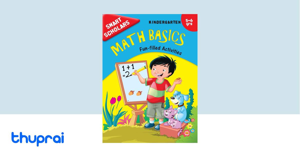 Buy Smart Scholars Kindergarten Math Basics in Nepal | Thuprai