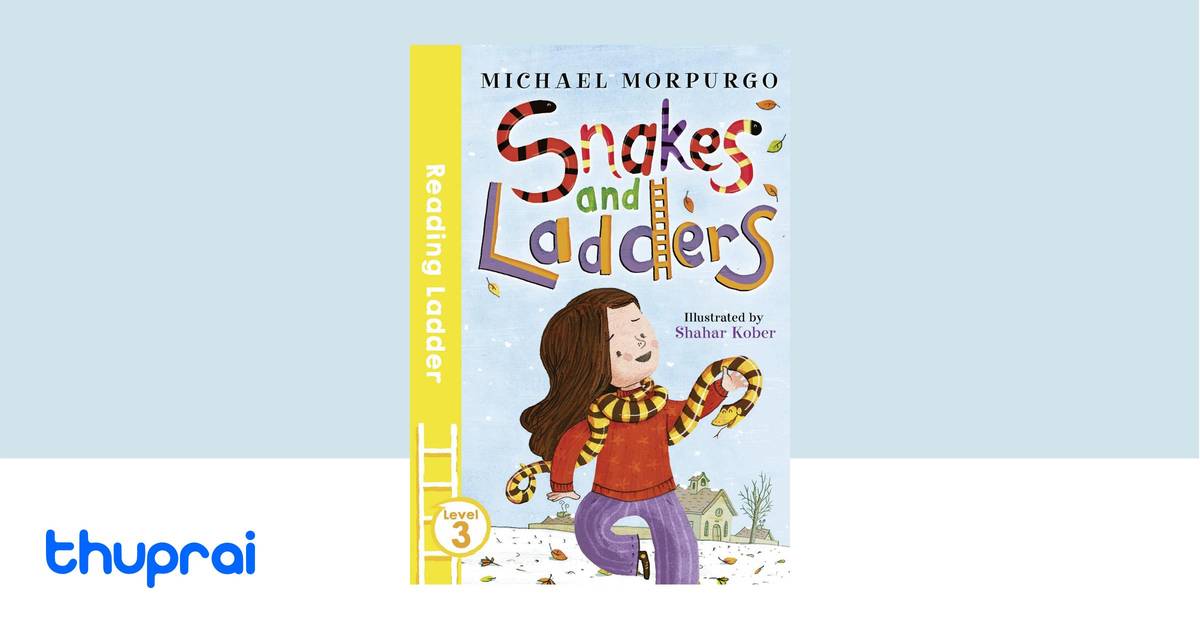 Snakes and Ladders (Reading Ladder Level 2) by Michael Morpurgo - Buy ...