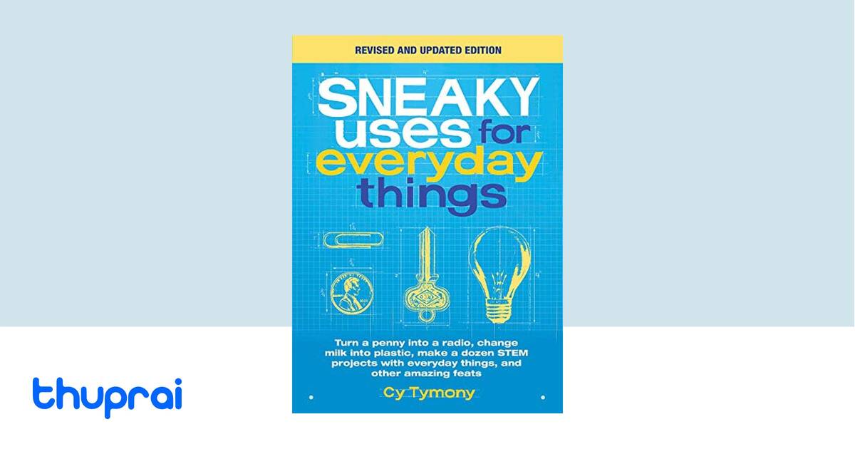 Sneaky Uses for Everyday Things, Revised Edition by Cy Tymony - Buy in ...