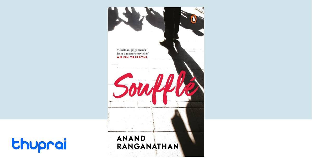 Souffle by Anand Ranganathan - Buy in Nepal | Thuprai