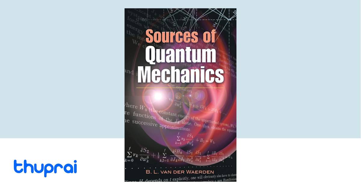 Buy Sources of Quantum Mechanics (Dover Books on Physics) in Nepal ...