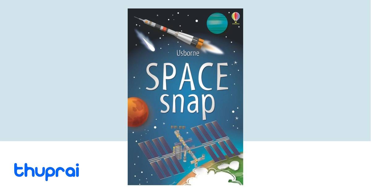 Space Snap (Snap Cards) by Fiona Watt - Buy in Nepal | Thuprai