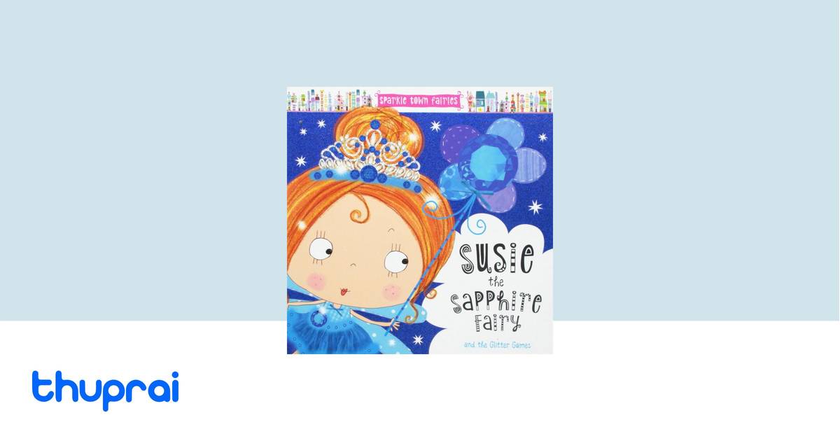 Buy Sparkle Town Fairies Susie the Sapphire Fairy in Nepal | Thuprai