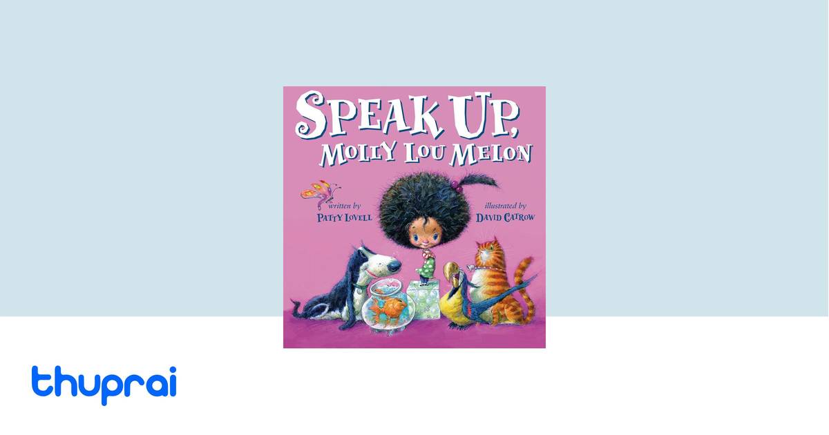Buy Speak Up, Molly Lou Melon in Nepal | Thuprai