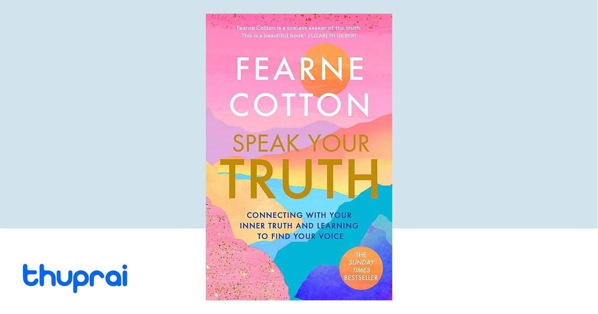 Speak Your Truth by Fearne Cotton - Buy in Nepal | Thuprai