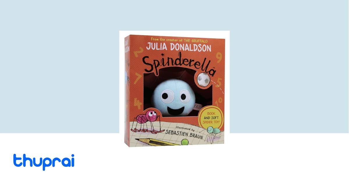 Spinderella Book and Plush Set by Julia Donaldson, Sebastien Braun ...