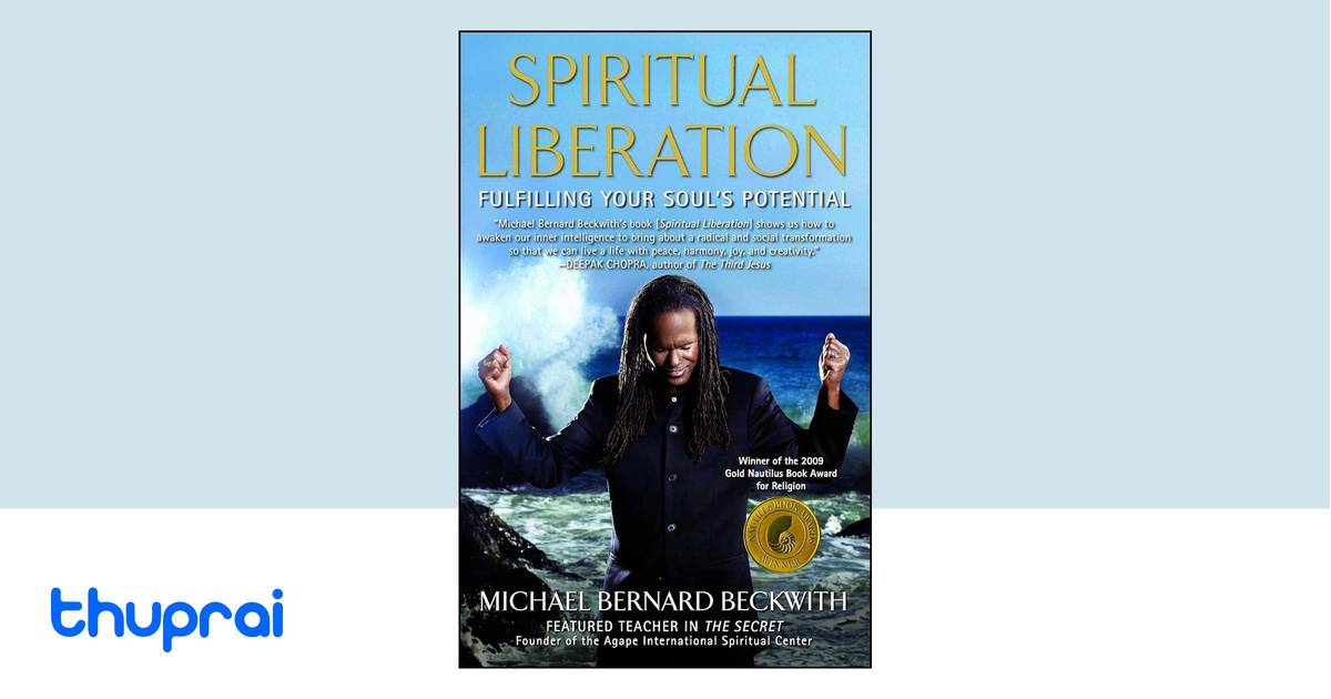 Spiritual Liberation by Michael Bernard Beckwith - Buy in Nepal | Thuprai