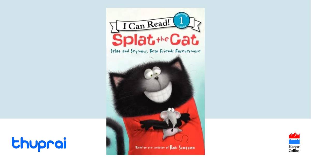 Buy Splat the Cat: Splat and Seymour, Best Friends Forevermore in Nepal ...