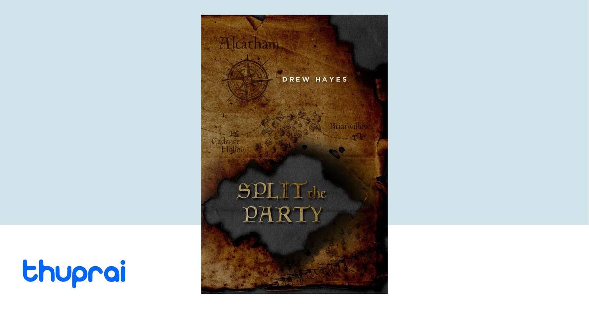 Split the Party by Drew Hayes - Buy in Nepal | Thuprai