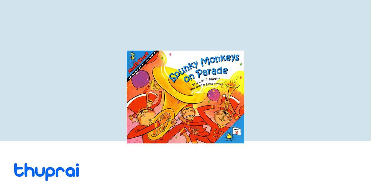 Spunky Monkeys on Parade by Stuart J. Murphy - Buy in Nepal | Thuprai